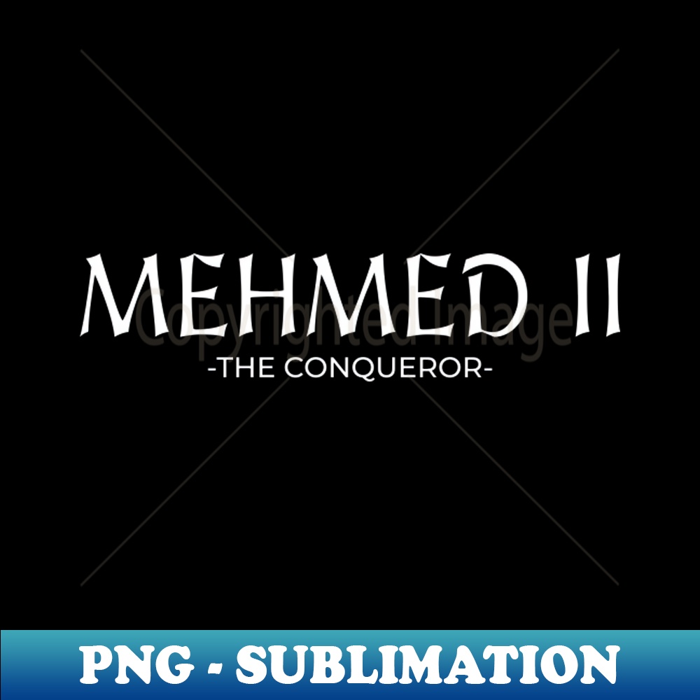 Islamic - Mehmed II The Conqueror - Decorative Sublimation P - Inspire ...
