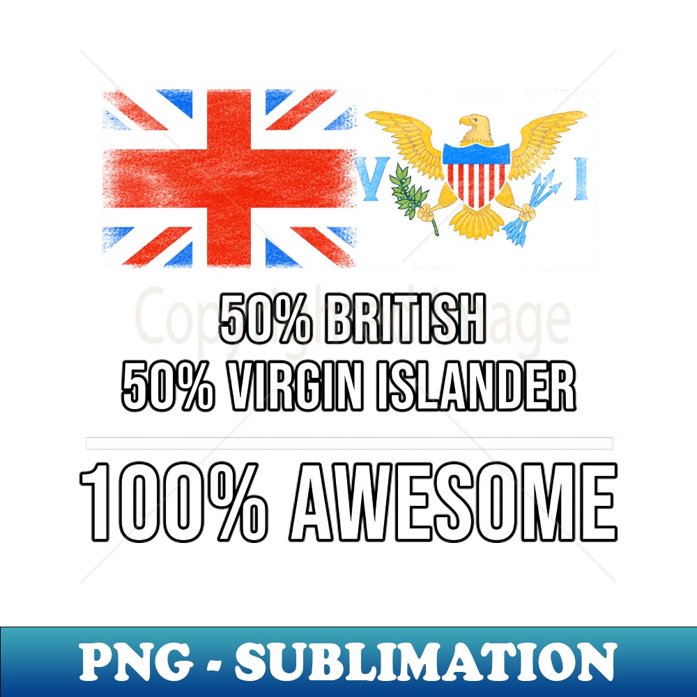 50 British 50 Virgin Islander 100 Awesome - Gift for Virgin | Inspire ...