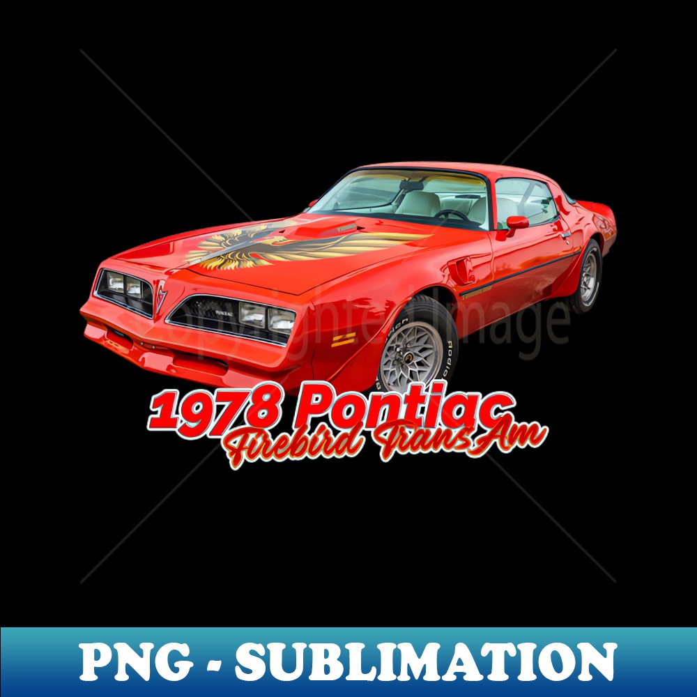 1978 Pontiac Firebird Trans Am - PNG Transparent Sublimation - Inspire ...