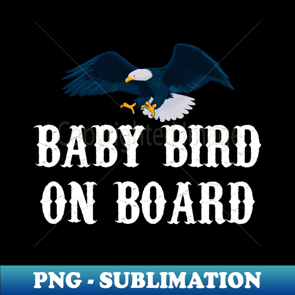 Baby bird on board eagles - Instant PNG Sublimation Download | Inspire ...