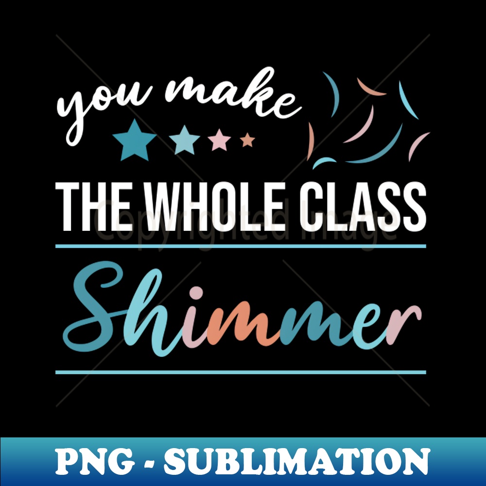 You make The Whole Class Shimmer Retro Funny Back To School | Inspire ...