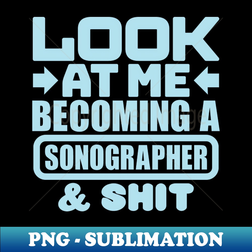 Sonographer Graduation - Premium PNG Sublimation File - Revo | Inspire ...
