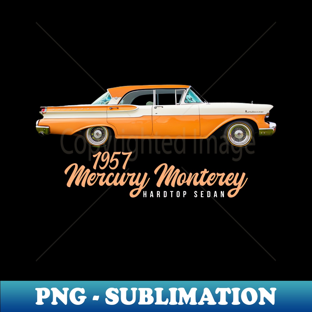 1957 Mercury Monterey Hardtop Sedan - Modern Sublimation PNG - Inspire ...