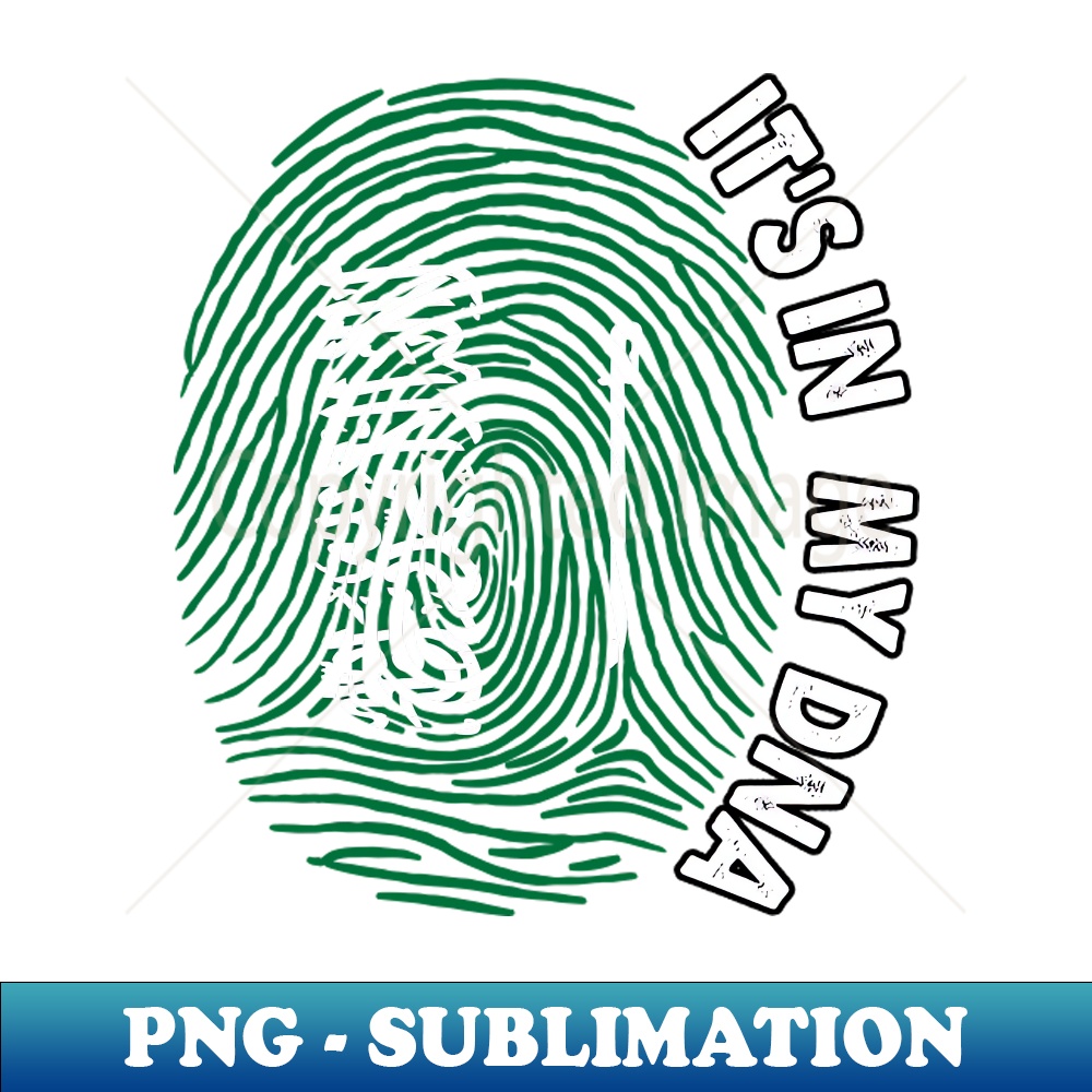 Saudi Arabia Its In My DNA - Saudi Arabia flag - Saudi Arab | Inspire ...