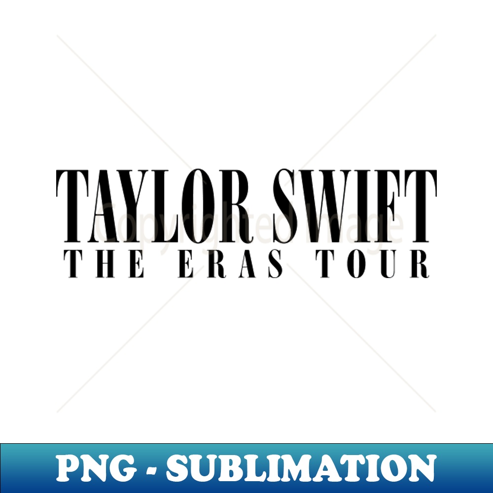 Taylor Swift The Eras Tour - Exclusive Sublimation Digital F | Inspire ...