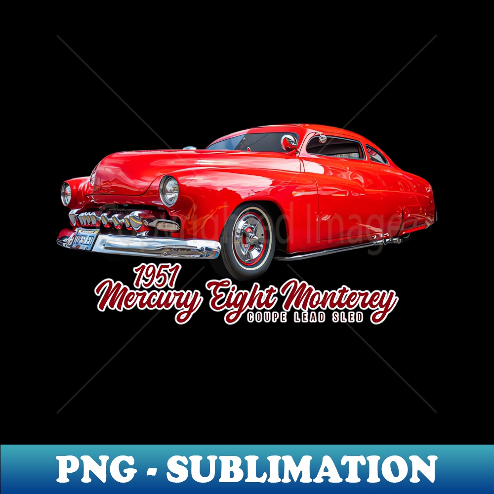 1951 Mercury Eight Monterey Coupe Lead Sled - Creative Subli | Inspire ...