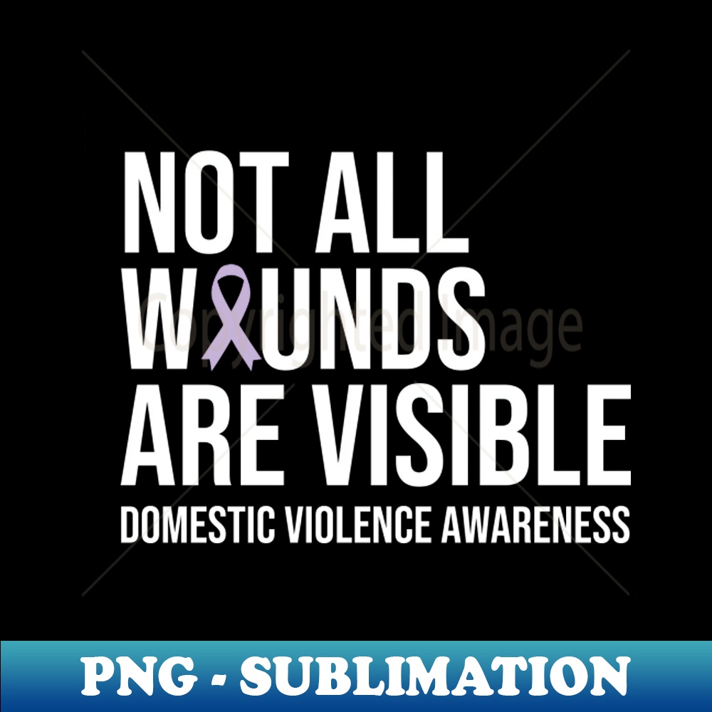 Retro Not All Wounds Are Visible Domestic Violence Awareness - Inspire ...