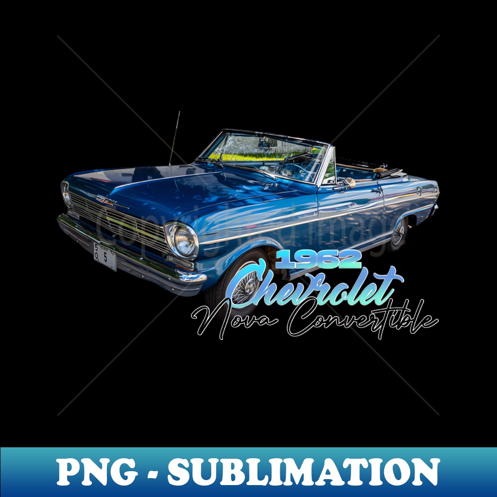 1962 Chevrolet Nova Convertible - Exclusive Sublimation Digi | Inspire ...