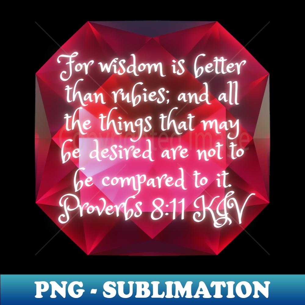 Proverbs 811 King James Version Bible Verse - Unique Sublima | Inspire ...