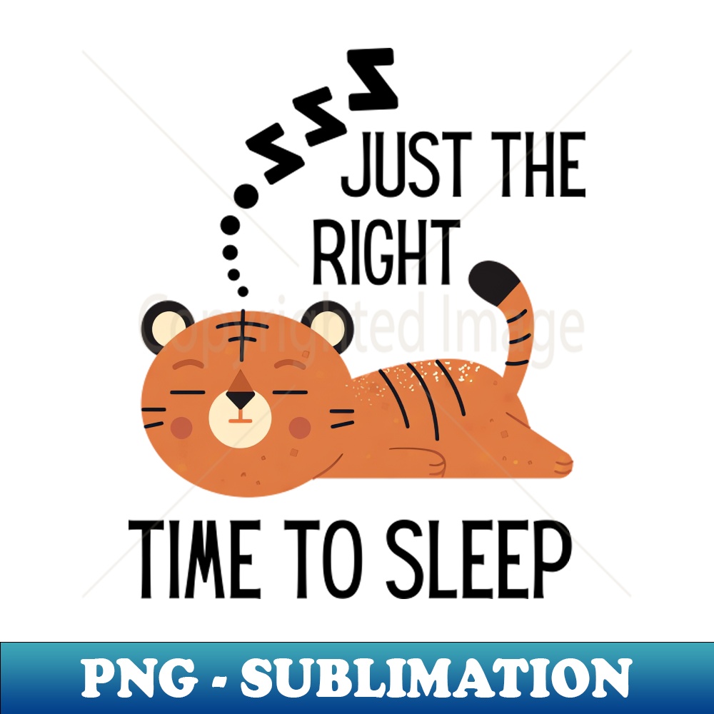 Just The Right To Sleep - Digital Sublimation Download File | Inspire ...