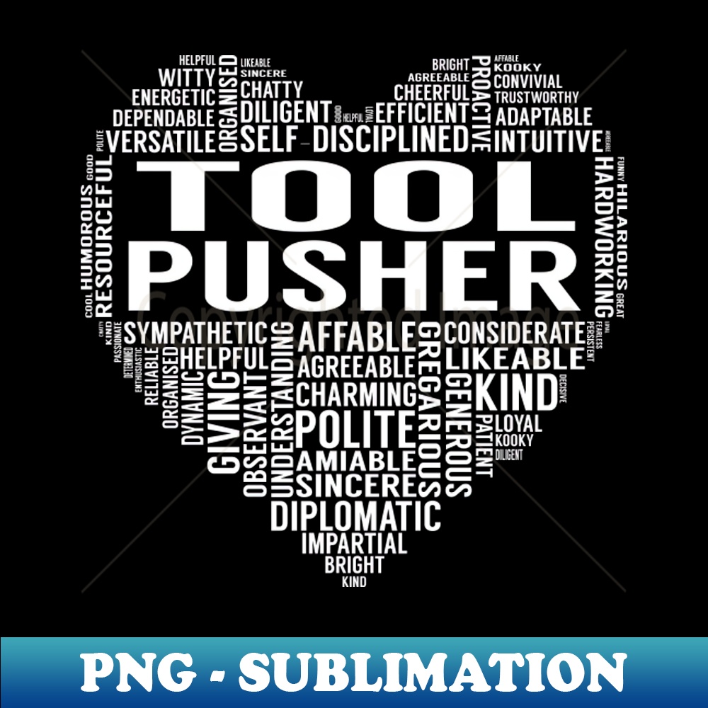 Tool Pusher Heart - PNG Transparent Sublimation Design - Rev - Inspire ...