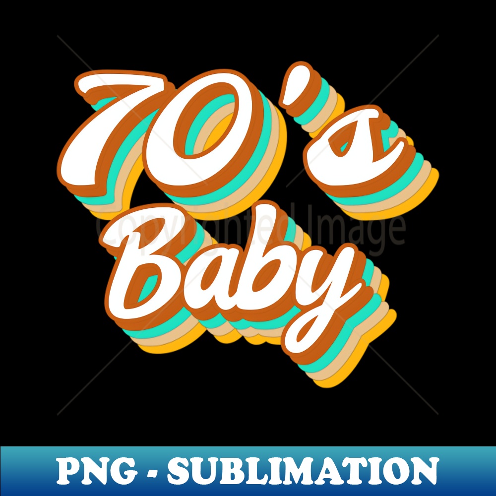 70S BABY Style - Sublimation-Ready PNG File - Bold & Eye-cat | Inspire ...