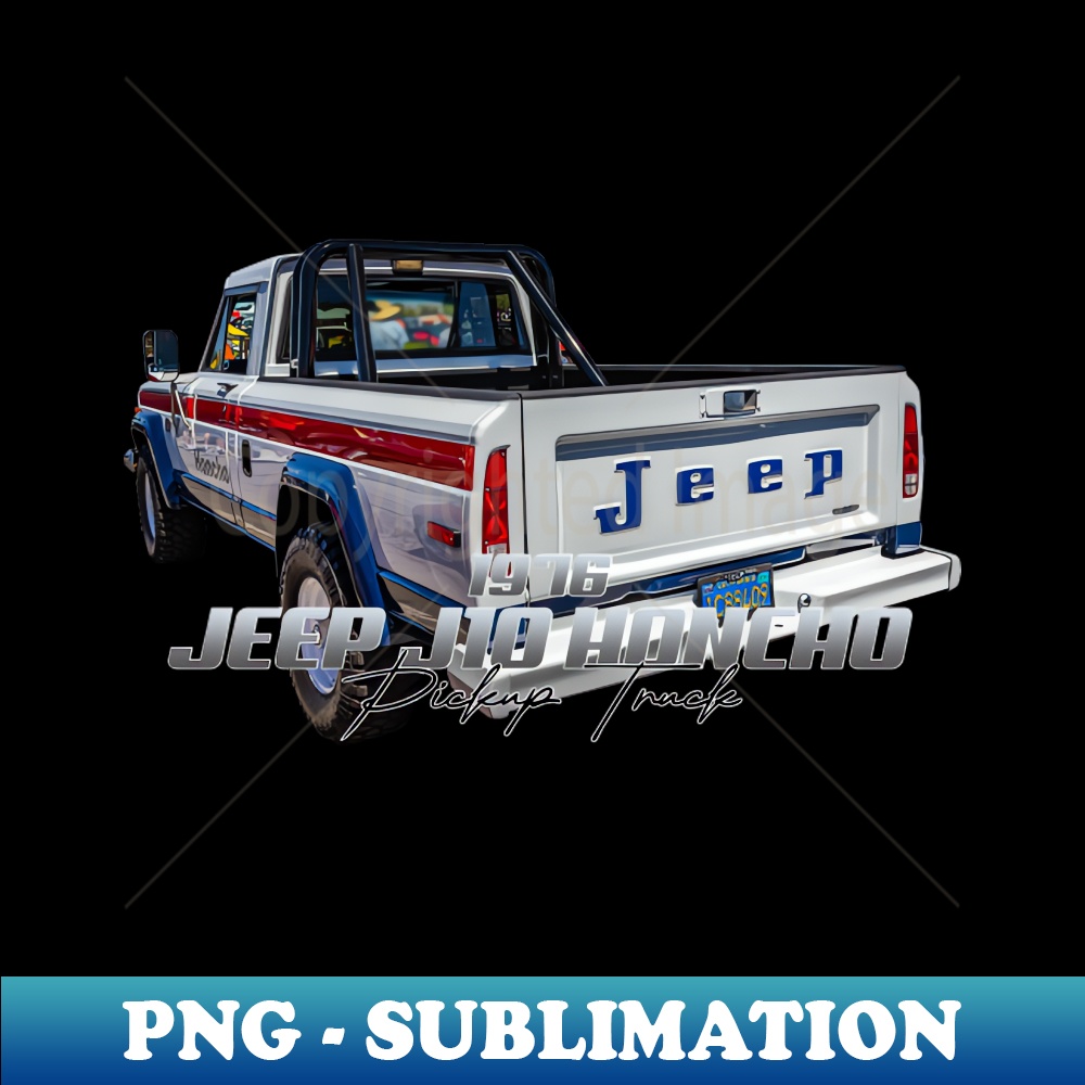 1976 Jeep J10 Honcho Pickup Truck - Exclusive Sublimation Di | Inspire ...