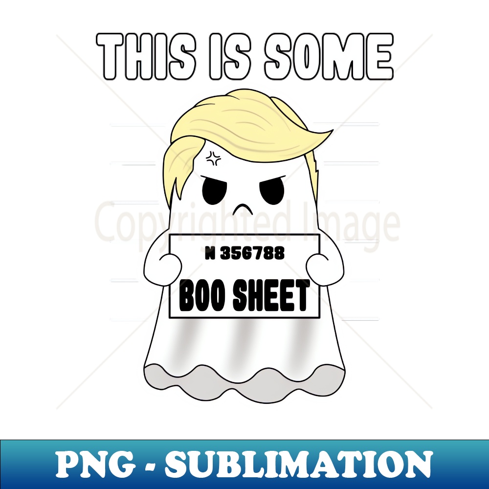 This Is Some Boo Sheet Funny Ghost Trump Mugshot - Retro PNG | Inspire ...