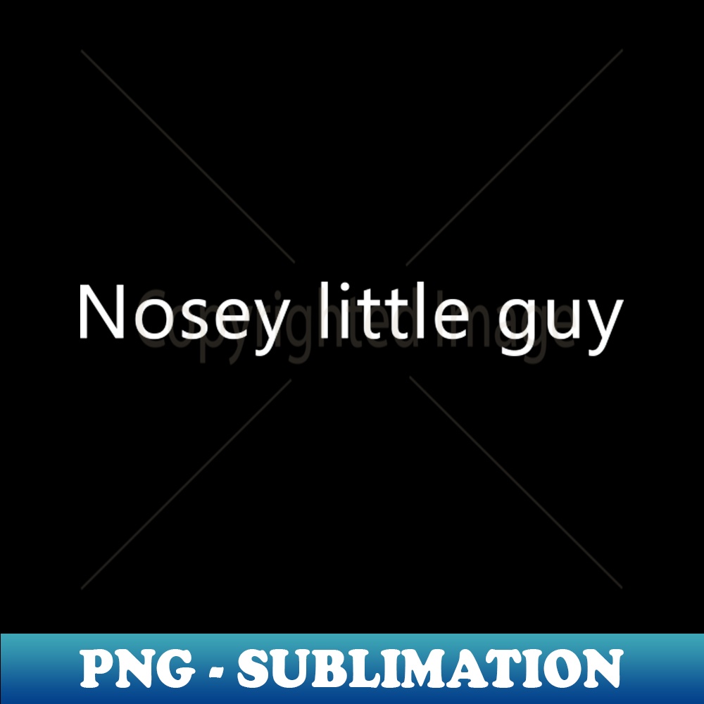 Small Text Nosey little guy - Retro PNG Sublimation Digital - Inspire ...