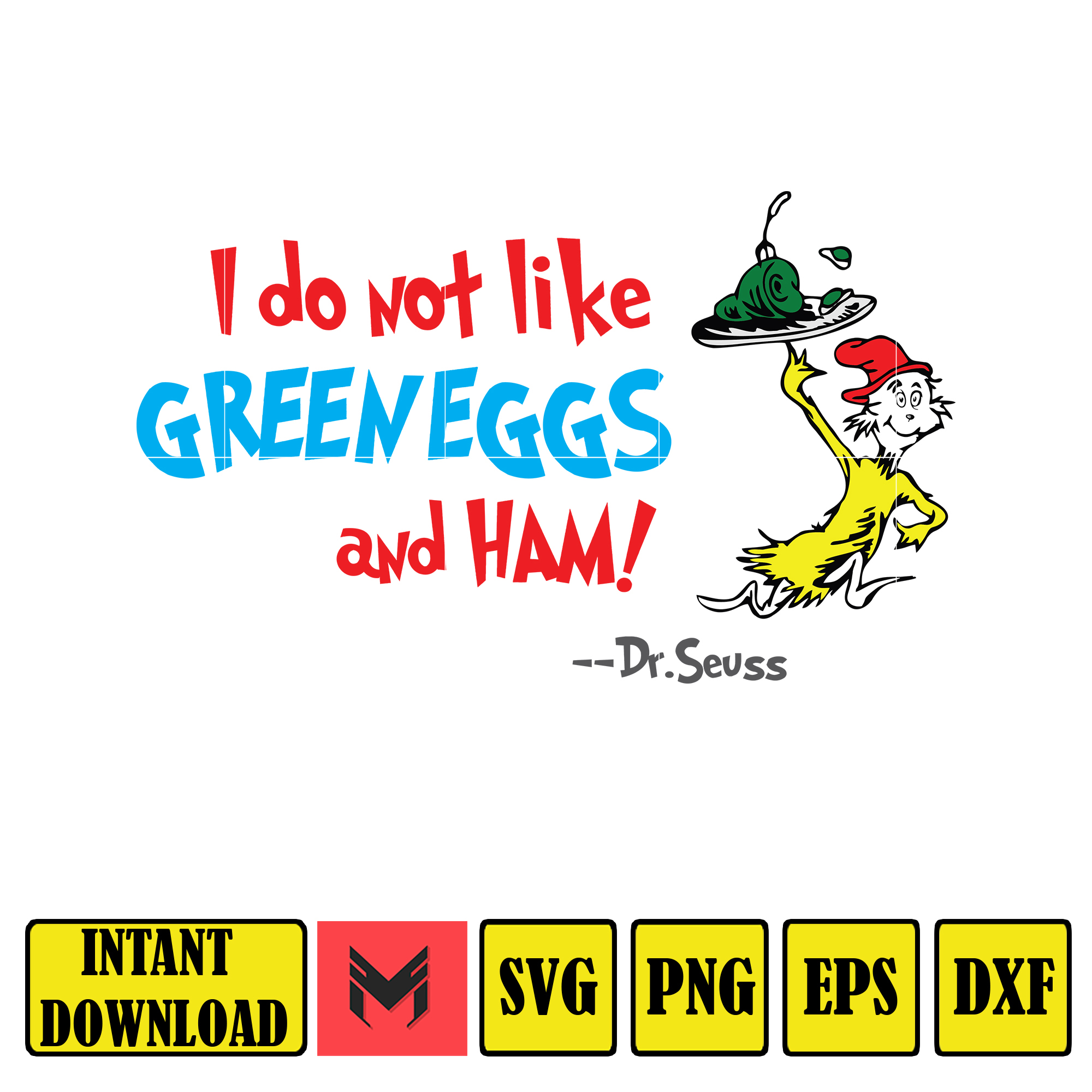 do not like greeneggs and ham png , Dr. Seuss Quotes Cat In - Inspire ...