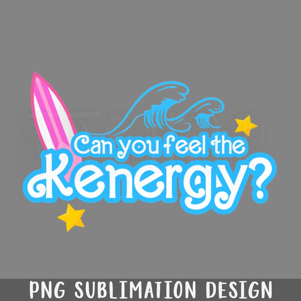 Can you feel the kenergy PNG Download | Inspire Uplift