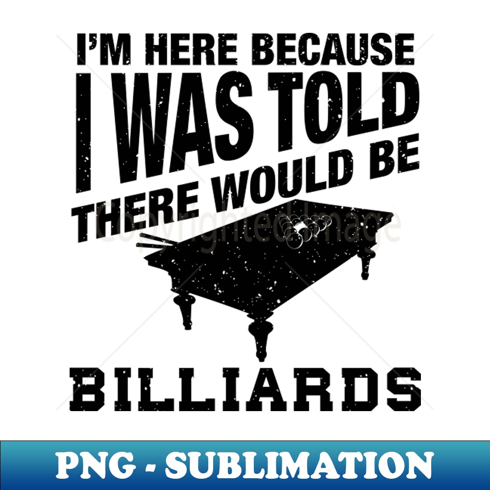 Funny billiard quote for billiards player - PNG Sublimation | Inspire ...