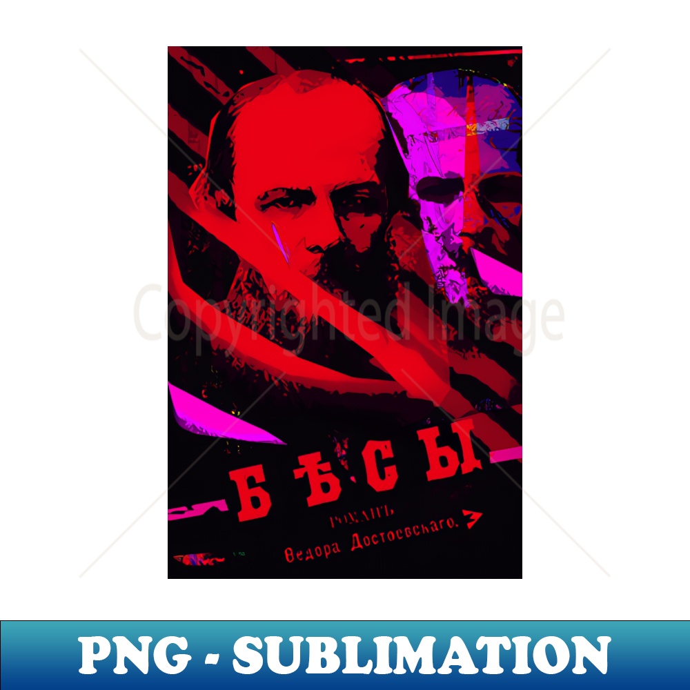 Fyodor Dostoevsky - Demons - Signature Sublimation PNG File | Inspire ...