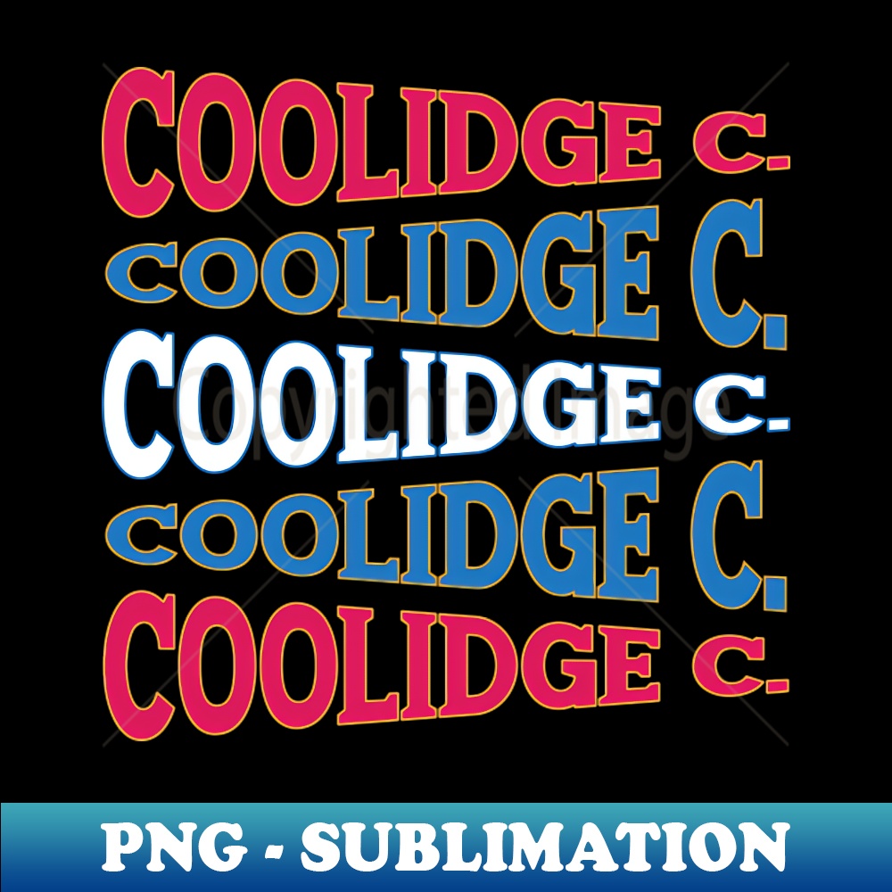 NATIONAL TEXT ART COOLIDGE - High-Resolution PNG Sublimation | Inspire ...