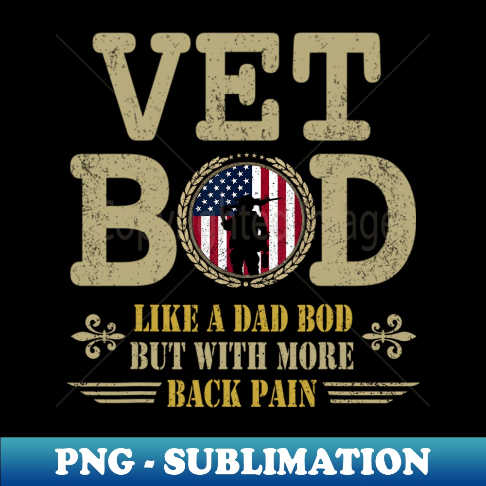 Vet Bod Like Dad Bod But With More Back Pain Veterans - Deco | Inspire ...