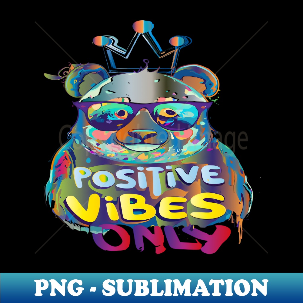 positive bear - Exclusive PNG Sublimation Download - Enhance - Inspire ...