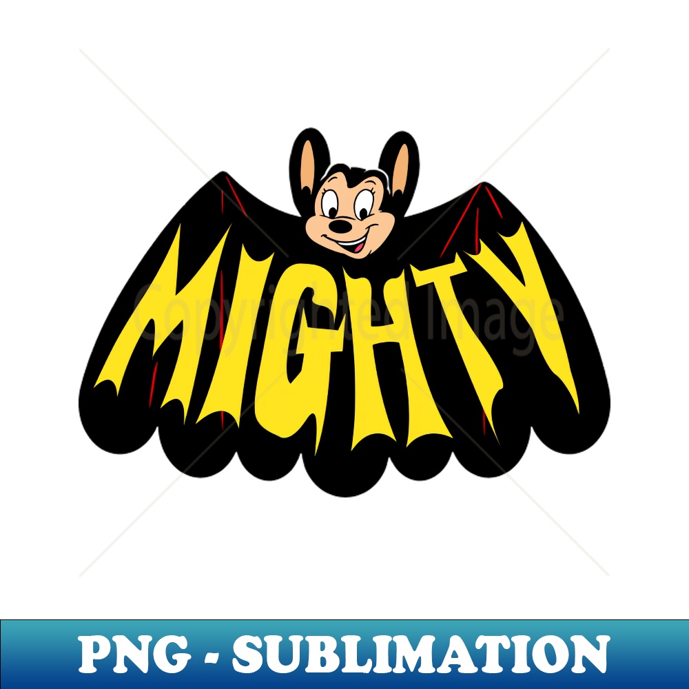 MIGHTY MOUSE 66 - b - Signature Sublimation PNG File - Bold | Inspire Uplift