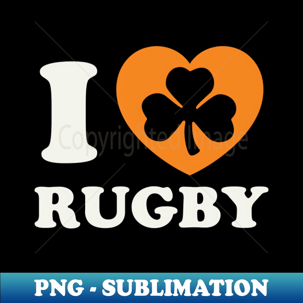 St Patricks Day Rugby Irish Rugby Player Shamrock Heart - PN | Inspire ...