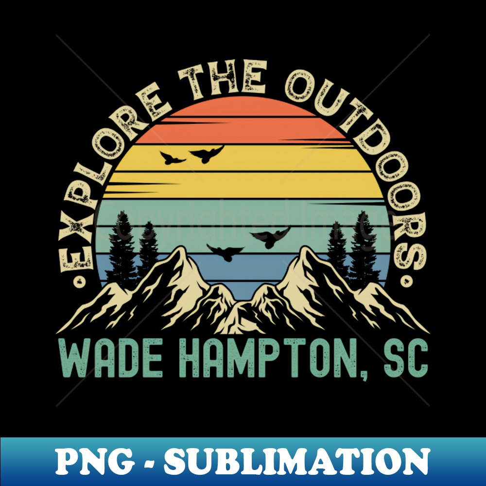 Wade Hampton South Carolina - Explore The Outdoors - Wade Ha | Inspire ...