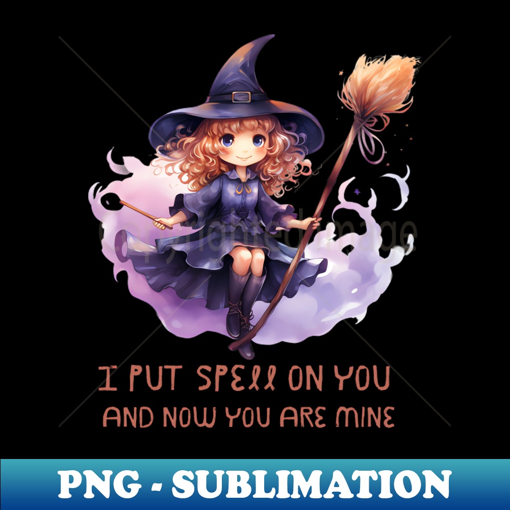 I put spell on you and now you are mine - Modern Sublimation | Inspire ...