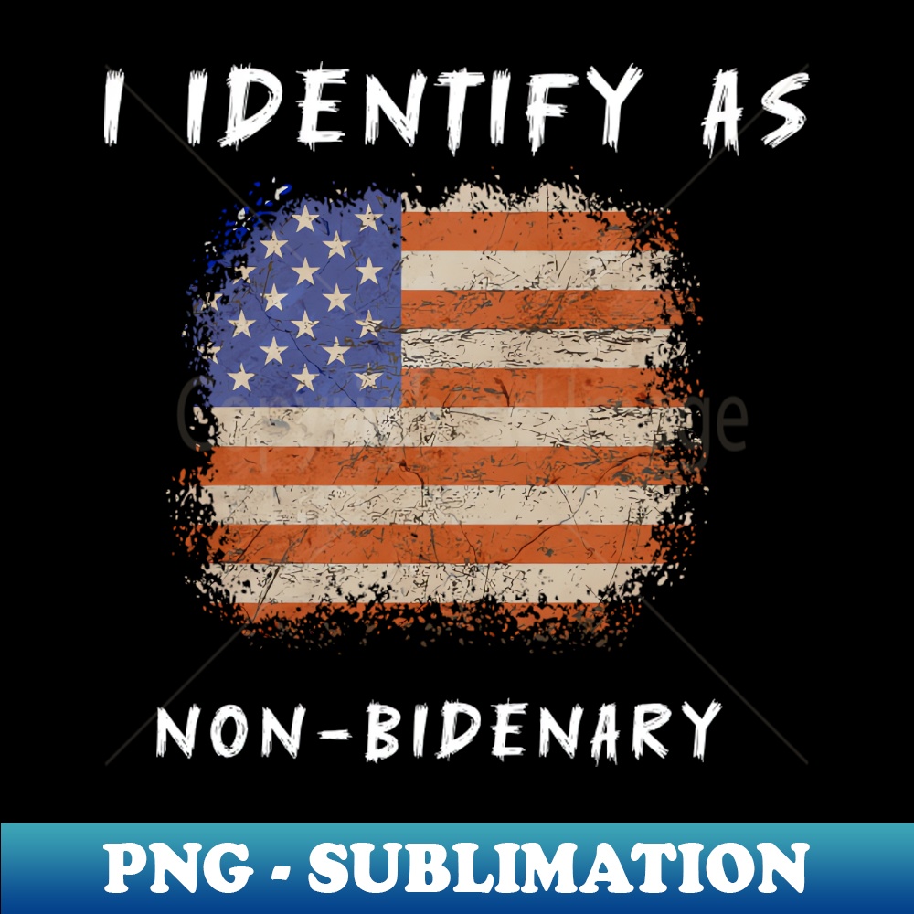 I identify as Non-Bidenary America Elections 2024 merch - Su - Inspire ...
