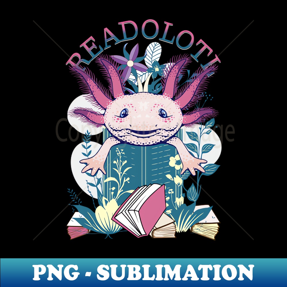 Axolotl Reading Books Readolotl Cute Axolotl Read-O-Lotl - S | Inspire ...