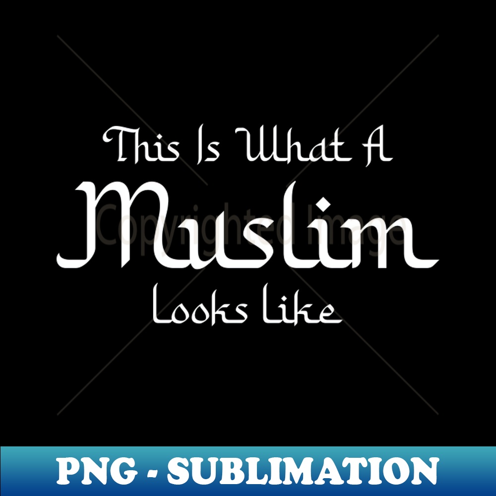 Islamic Quotes Cool 3 - PNG Transparent Sublimation File - U | Inspire ...