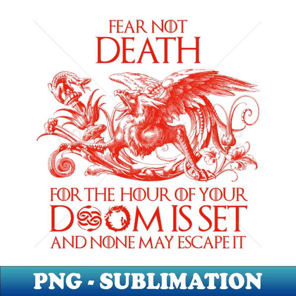 Fear Not Death - Exclusive Sublimation Digital File - Perfec - Inspire ...