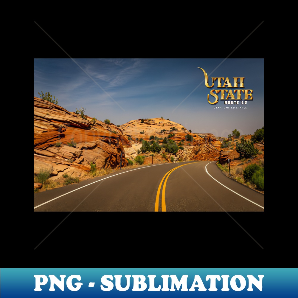 Utah State Route 12 Scenic Drive - Instant Sublimation Digit | Inspire ...
