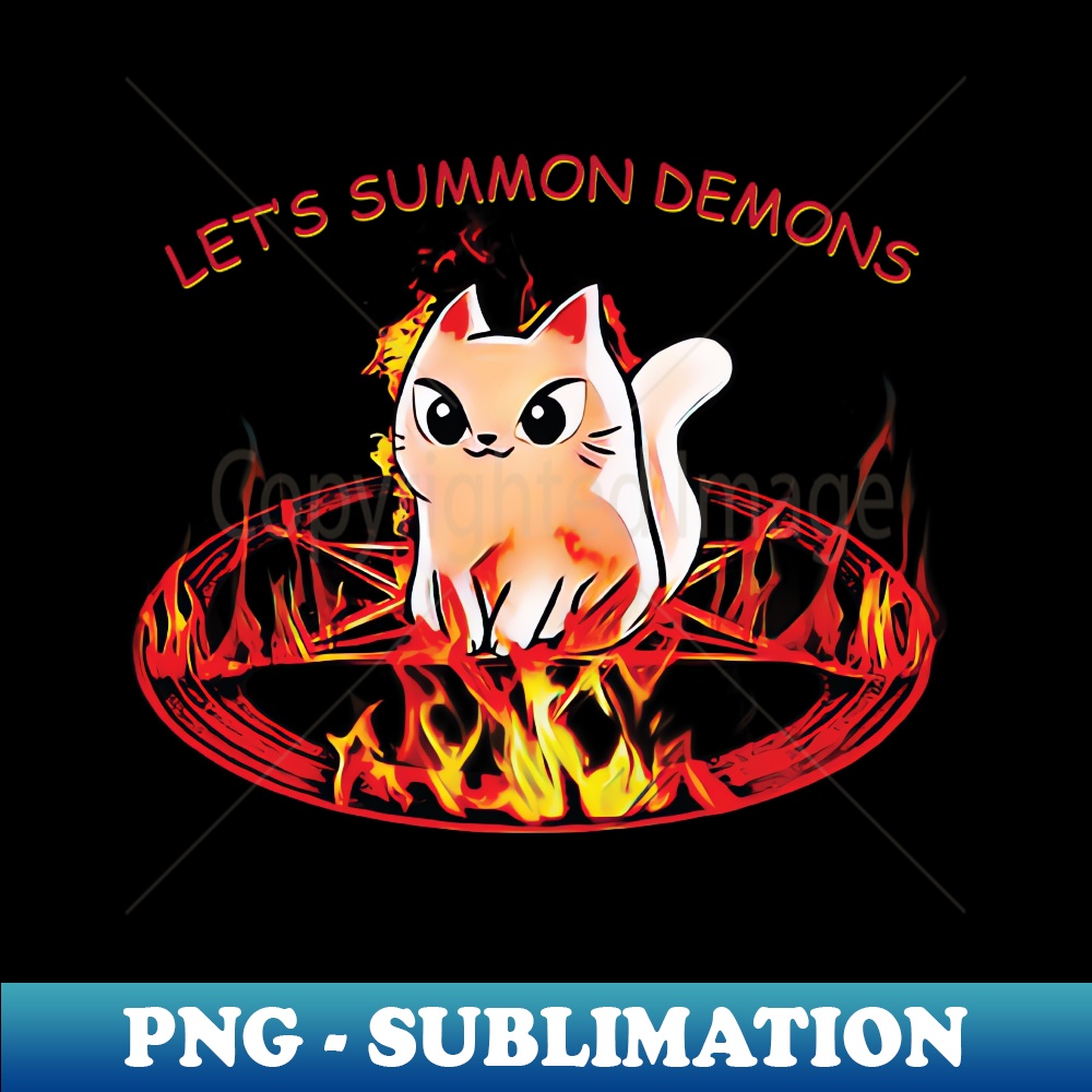 Lets Summon Demons - Evil Cat - Creative Sublimation PNG Dow | Inspire ...