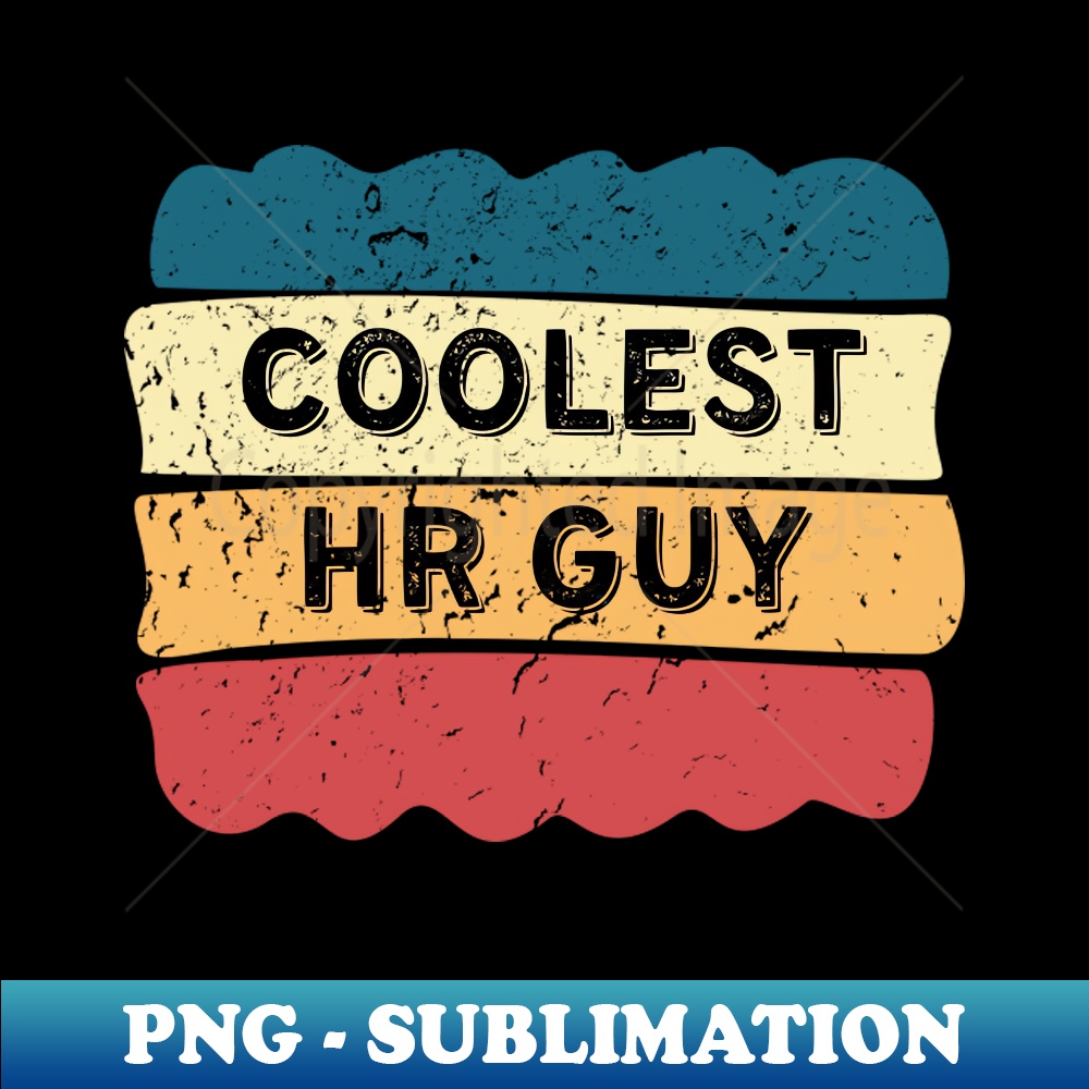 Coolest HR Guy - PNG Transparent Digital Download File for S | Inspire ...