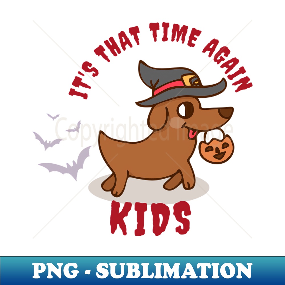 Its That Time Again Kids - Modern Sublimation PNG File - Tra | Inspire ...