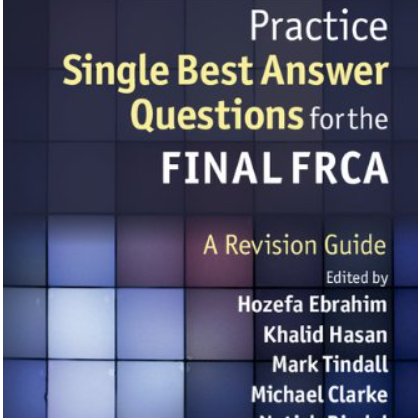 Practice Single Best Answer Questions for the Final FRCA : a | Inspire ...