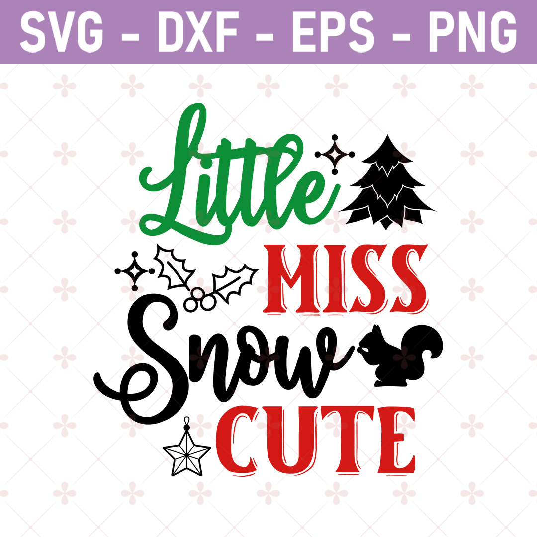 Little Miss Snow Cute SVG sublimation, SVG design, PNG desi - Inspire ...