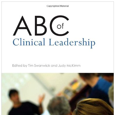 ABC of Clinical Leadership 1st Edition by Tim Swanwick, Judy | Inspire ...