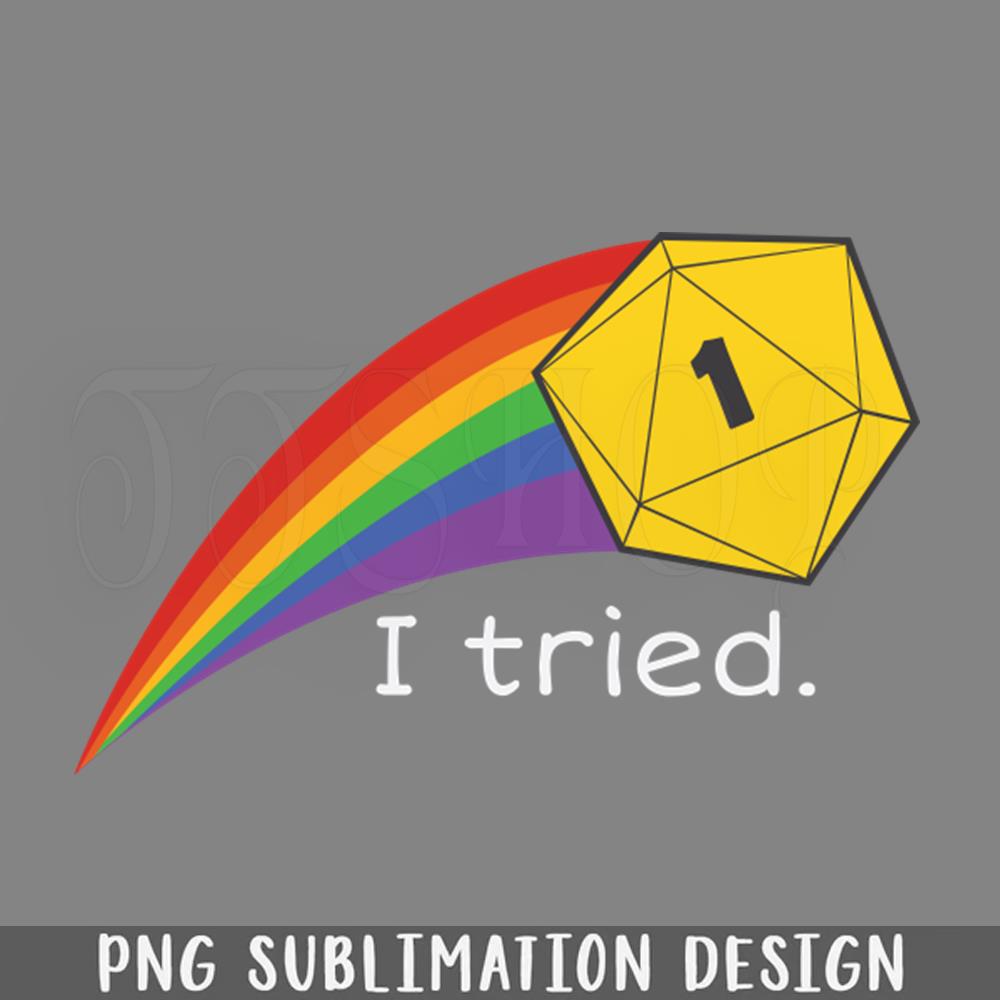 I Tried at 1 Crit Fail PNG Download | Inspire Uplift