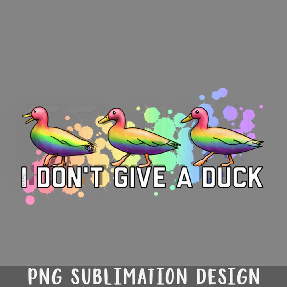 I Dont ive A Duck PNG Download | Inspire Uplift