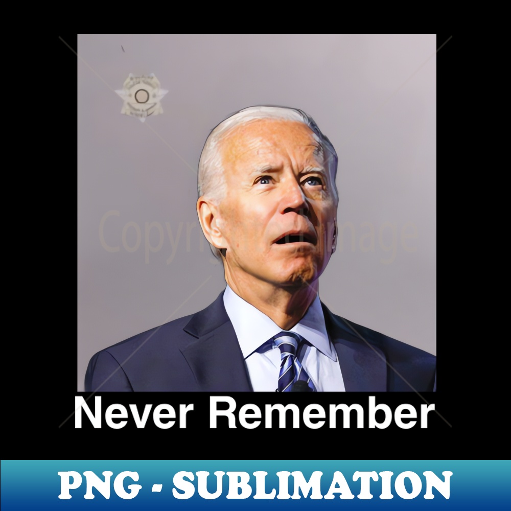 Never remember biden - PNG Transparent Digital Download File - Inspire ...