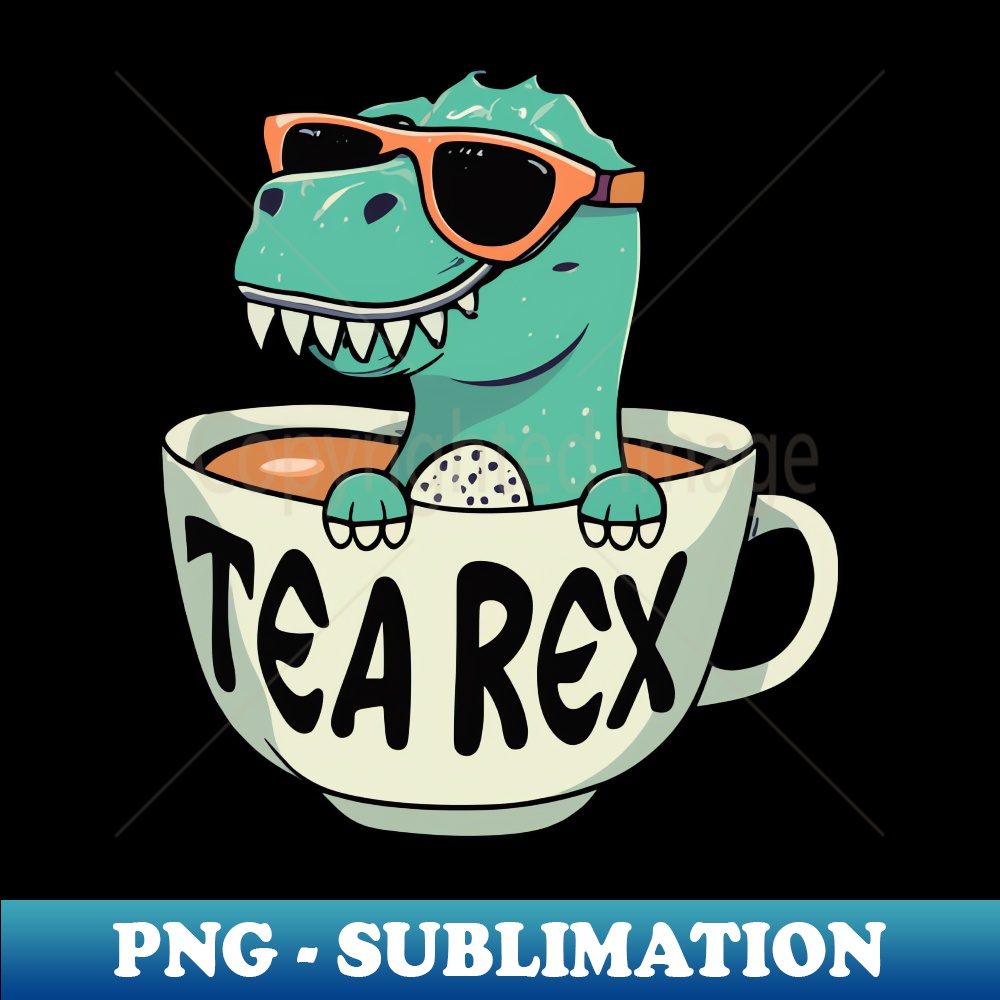 tea rex - Unique Sublimation PNG Download - Transform Your S | Inspire ...