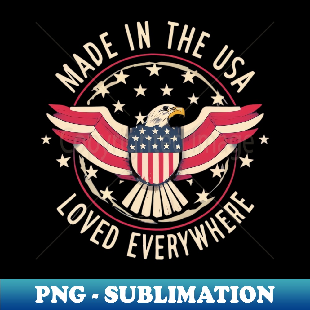 Made in the USA Loved Everywhere - PNG Transparent Sublimati | Inspire ...