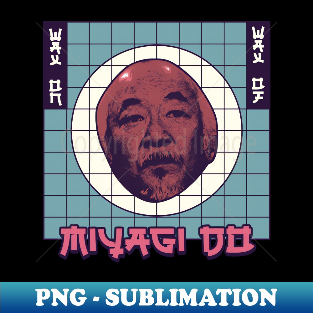 Miyagi Do Karate Kid Wax On Wax Off - Instant PNG Sublimatio | Inspire ...
