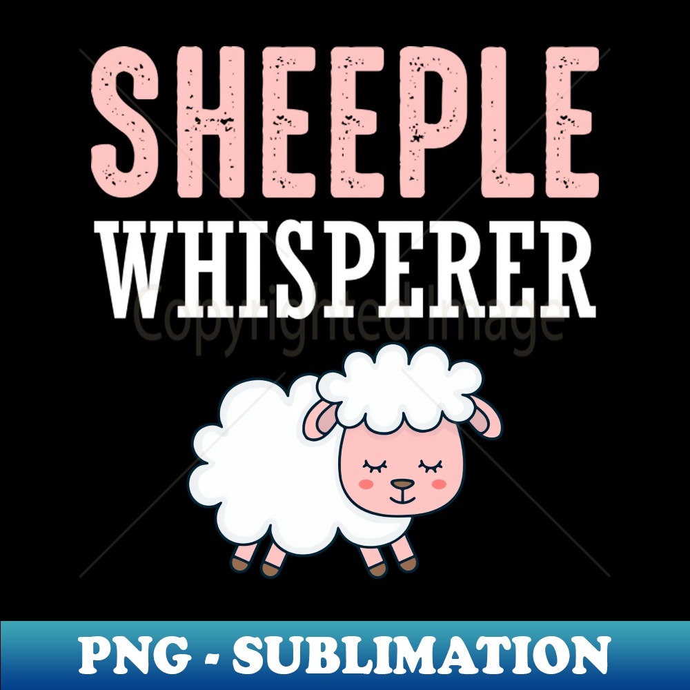 Master the Art of Sheeple Whispering - Instant Sublimation D - Inspire ...