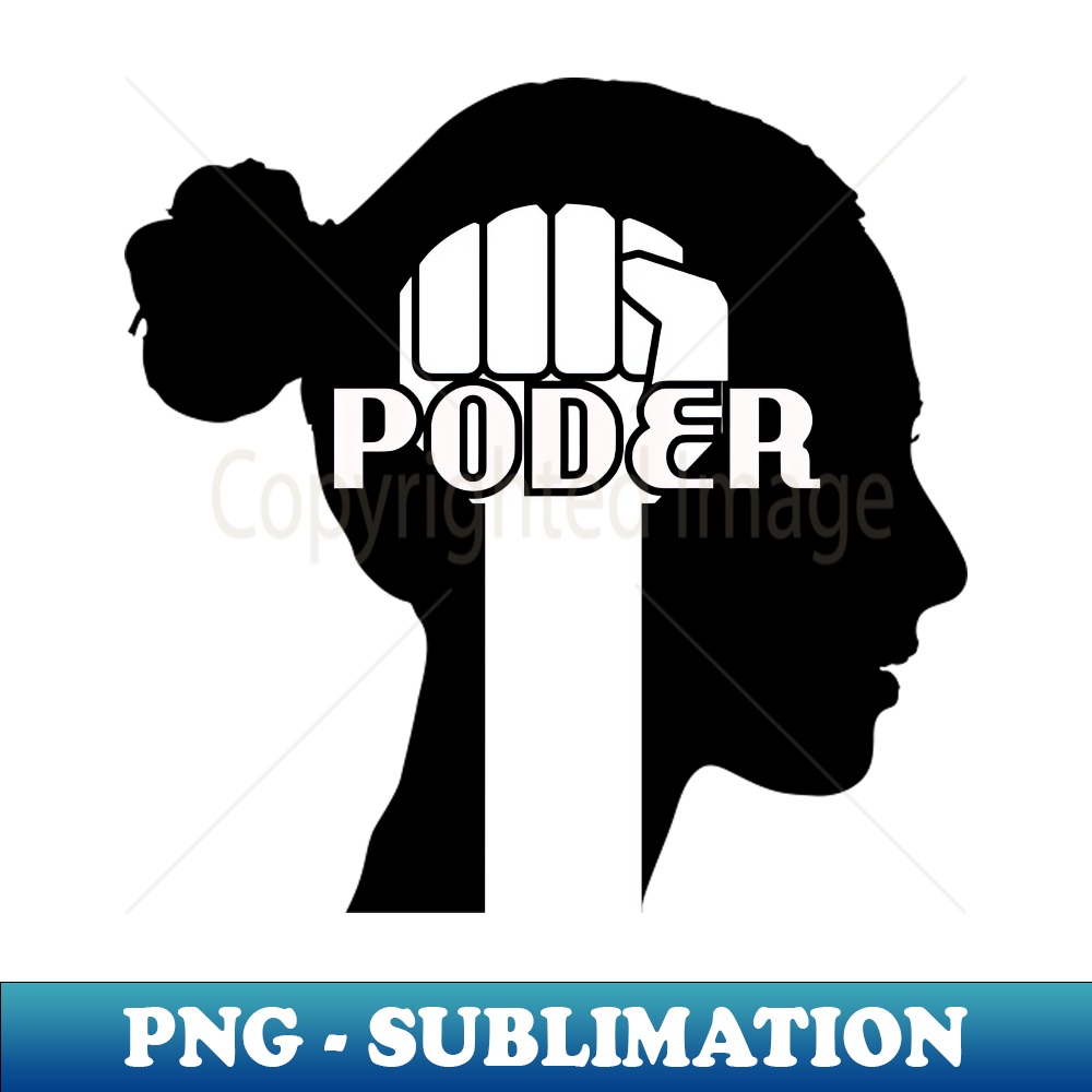 Mujer Poderosa - Stylish Sublimation Digital Download - Unle | Inspire ...
