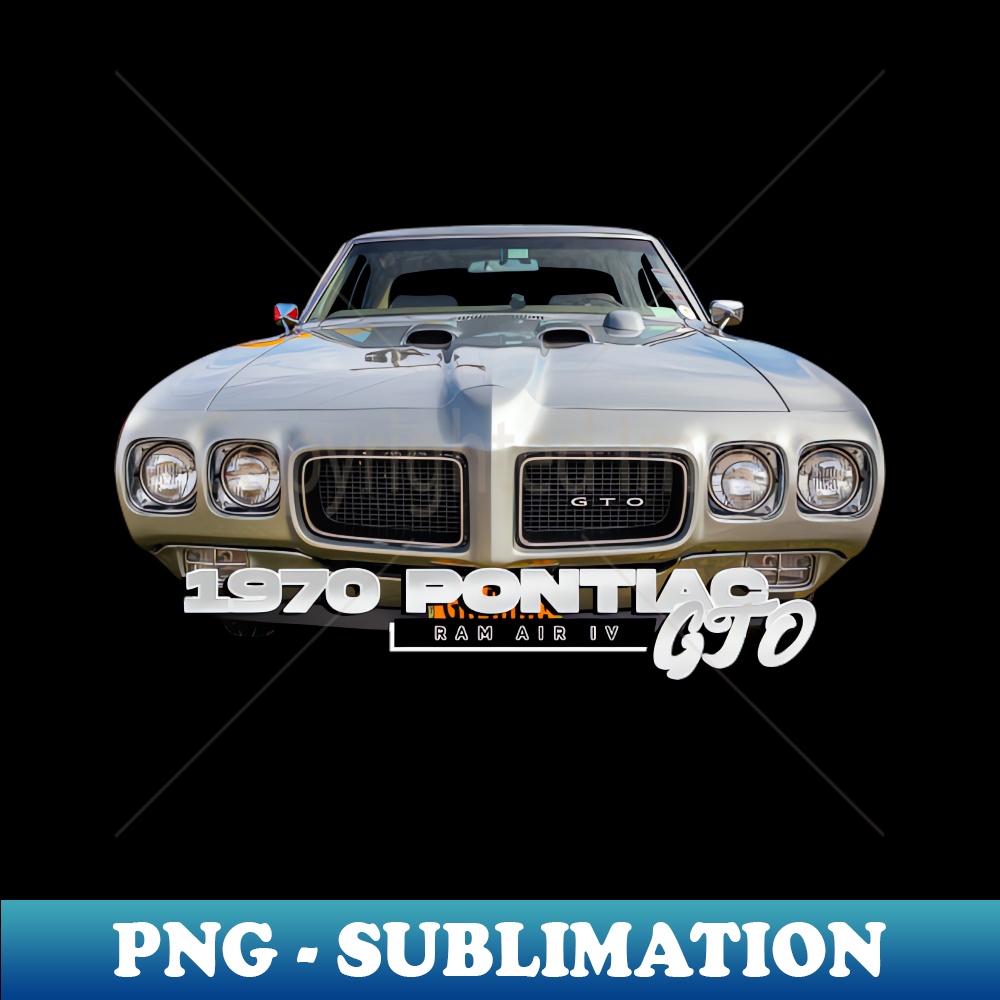 1970 Pontiac GTO Ram Air IV - Professional Sublimation Digit | Inspire ...